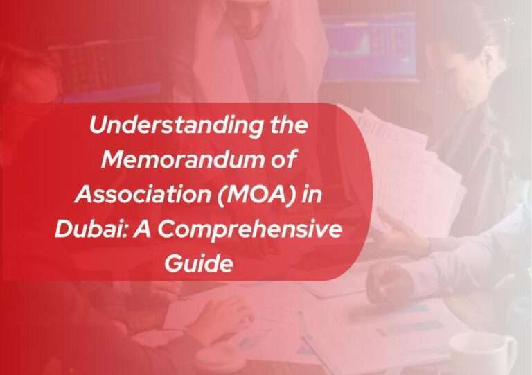 What is an MOA in Dubai? | Memorandum of Association Explained